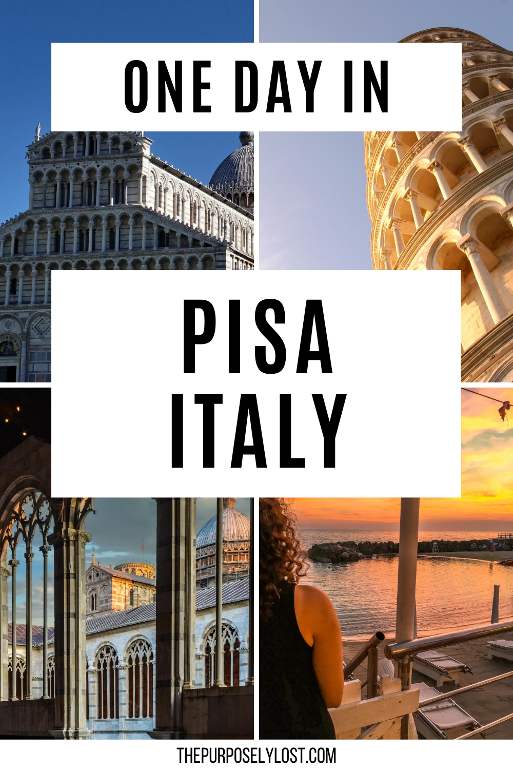Your Guide For One Day In Pisa, Italy — The Purposely Lost