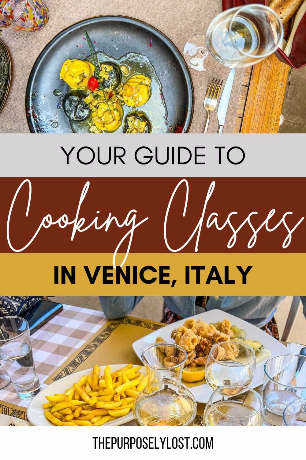 15+ Delicious Cooking Classes In Venice, Italy — The Purposely Lost