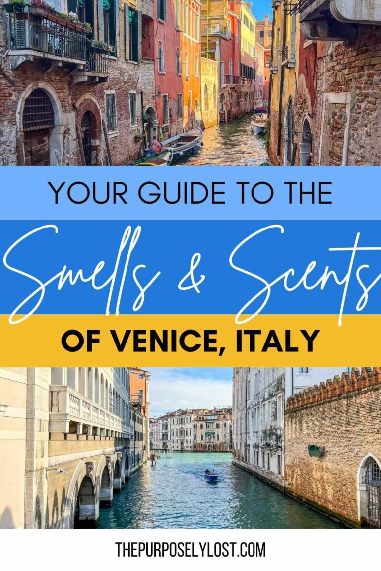 Does Venice Smell? Exploring The Lagoon City's Scents — The Purposely Lost